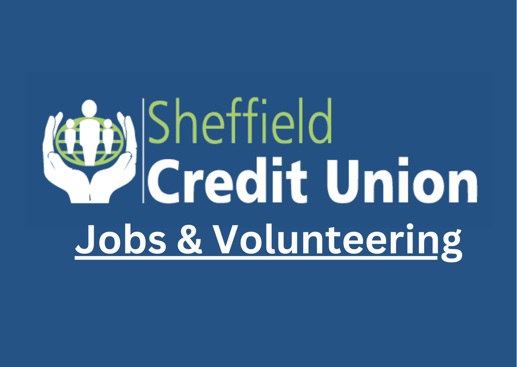 Careers | Volunteering | Sheffield Credit Union