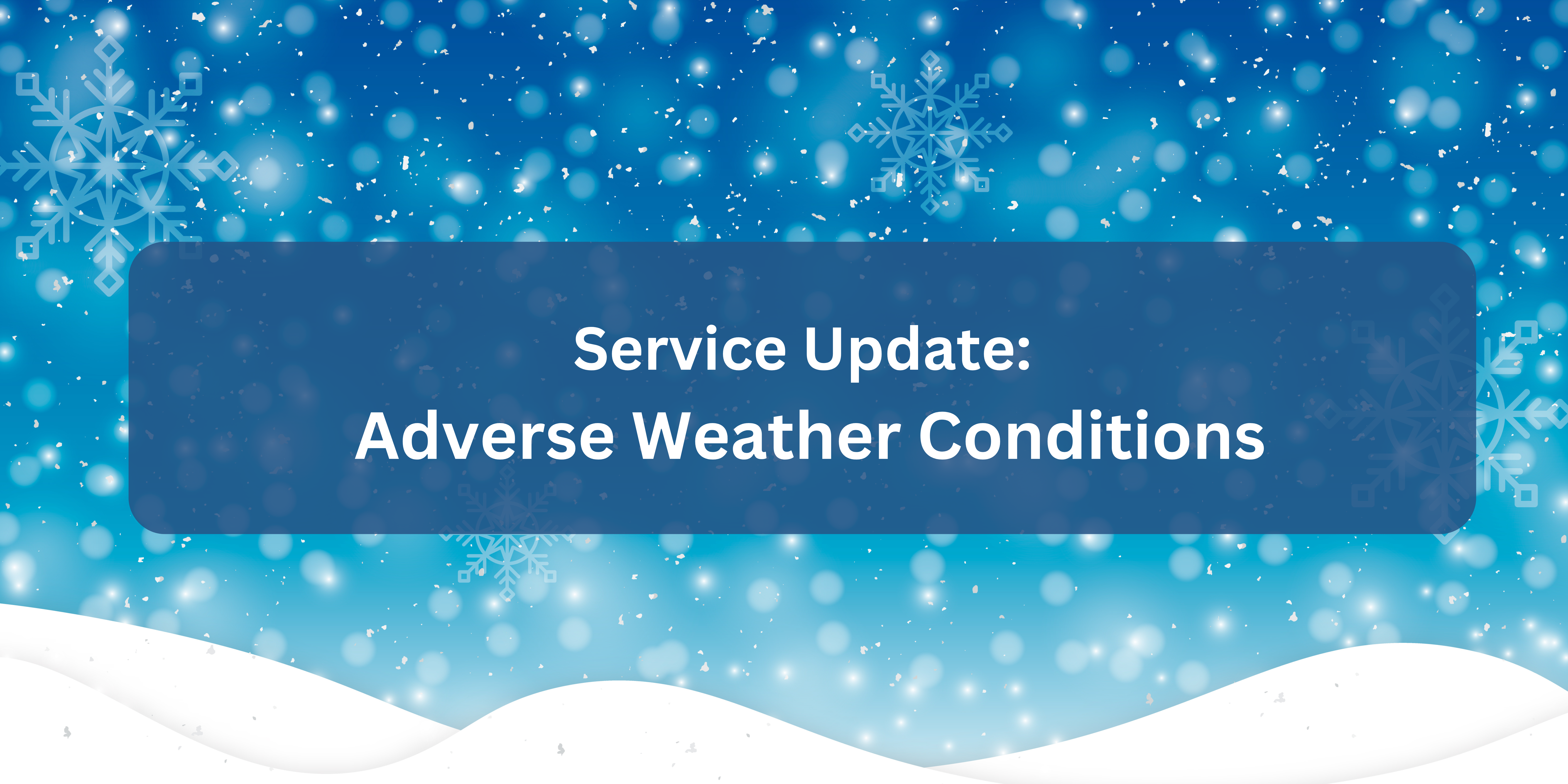 Service Update: Adverse Weather Conditions | Sheffield Credit Union