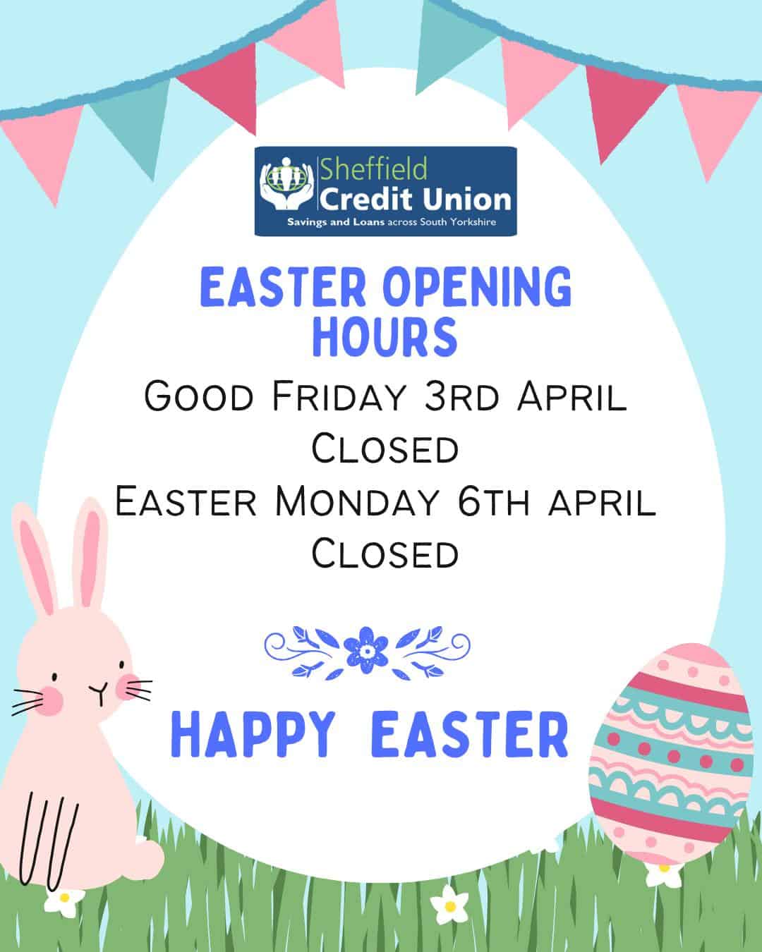 Easter Opening hours reminder and benefit payment information ...
